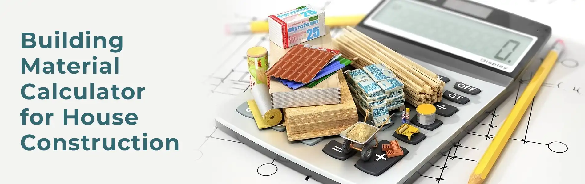 How to Estimate Materials for Building Construction in Canada